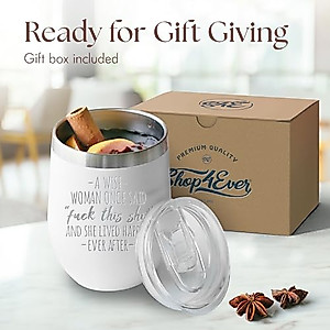 shop4ever A Wise Woman Once Said F This And She Lived Happily Ever After Engraved Insulated Stainless Steel Wine Tumbler with Lid 12 oz. Funny Divorce Retirement Feminist Gift (White)