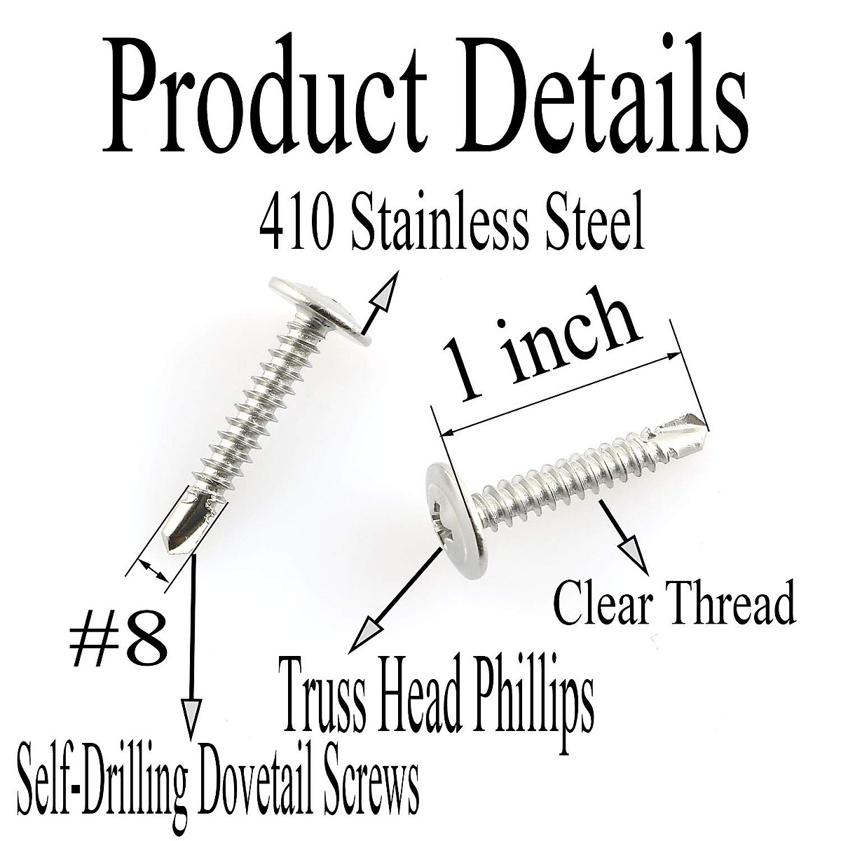 25 Pack Self-Drilling Dovetail Screws 410 Stainless Steel #8 1 Inch Truss Head Phillips Drive Drill Point Tek Screws