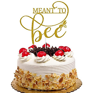 Meant To Bee Cake Topper for Wedding Engagement Bridal Shower Bachelorette Baby Shower Party Supplies Gold Glitter