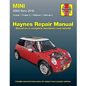 Mini Cooper, Cooper S, Clubman & Clubman S (02-13) Haynes Repair Manual (Does not include Countryman models or info specific to convertible top. ... specific exclusion noted) (Haynes Automotive)