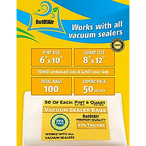 100 Vacuum Sealer Bags: 50 Pint (6" x 10") and 50 Quart (8" x 12") OutOfAir Vacuum Sealer Bags Works with FoodSaver & Other Savers. 33% Thicker, BPA Free, Great for Sous Vide