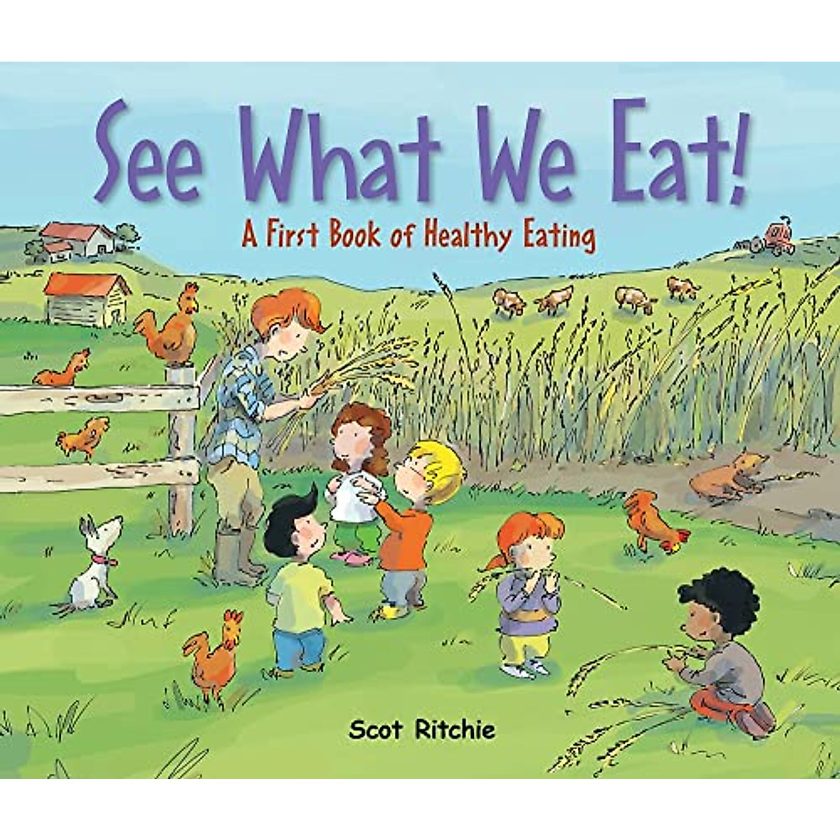 See What We Eat!: A First Book of Healthy Eating (Exploring Our Community, 4)