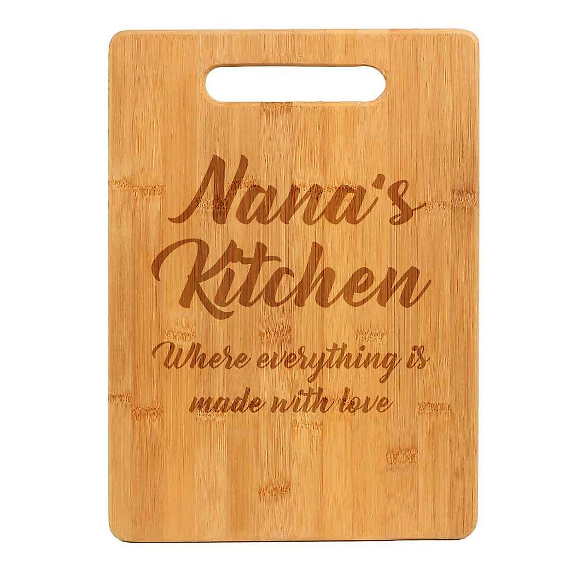 Bamboo Wood Cutting Board Nana's Kitchen Where Everything Is Made With Love