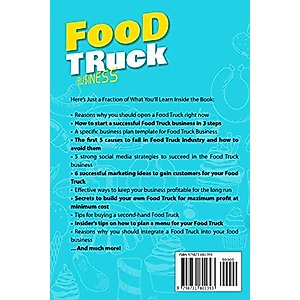 Food Truck Business: The Practical Beginners Guide on How to Start and Run Your Own Successful Food Truck Business in 2023, Avoiding Common Mistakes With a Complete Easy to Follow Step System
