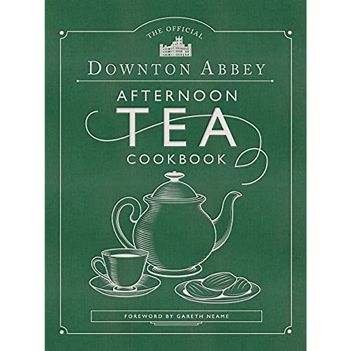 The Official Downton Abbey Afternoon Tea Cookbook: Teatime Drinks, Scones, Savories & Sweets (Downton Abbey Cookery)