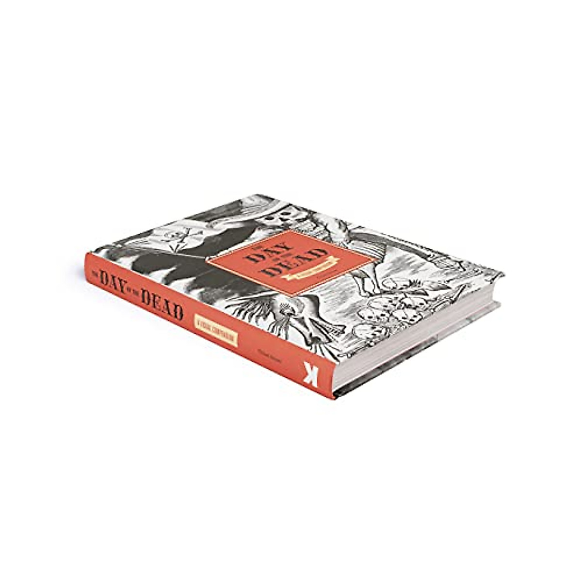 The Day of the Dead: A Visual Compendium