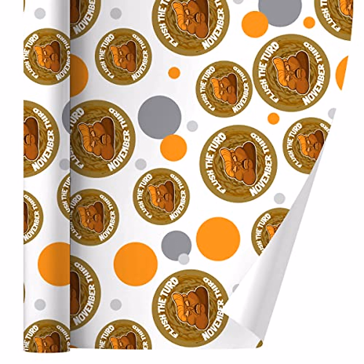 GRAPHICS & MORE Flush the Turd November 3rd Gift Wrap Wrapping Paper Roll