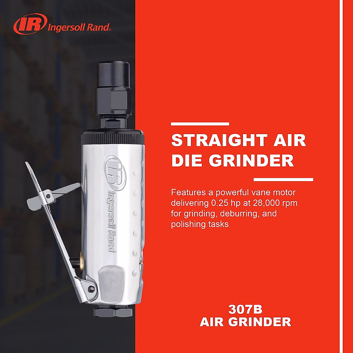 Ingersoll Rand 307B 1/4” Air Die Grinder, Straight, 28,000 RPM, 0.25 HP, Ball Bearing Construction, Safety Lock, Aluminum Housing, Lightweight Power Tool