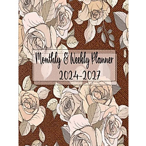 Monthly & Weekly Planner 2024-2027: 4-Year Planner, January 2024 to December 2027 Planner, Yearly Agenda With Tabs Planning, Great For Long-Term ... Your Goals with Greater Ease and Success.