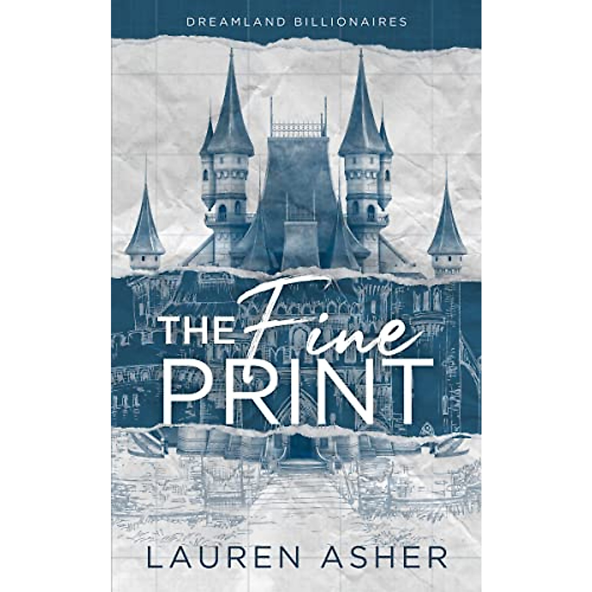 The Fine Print Special Edition (Dreamland Billionaires, 1)