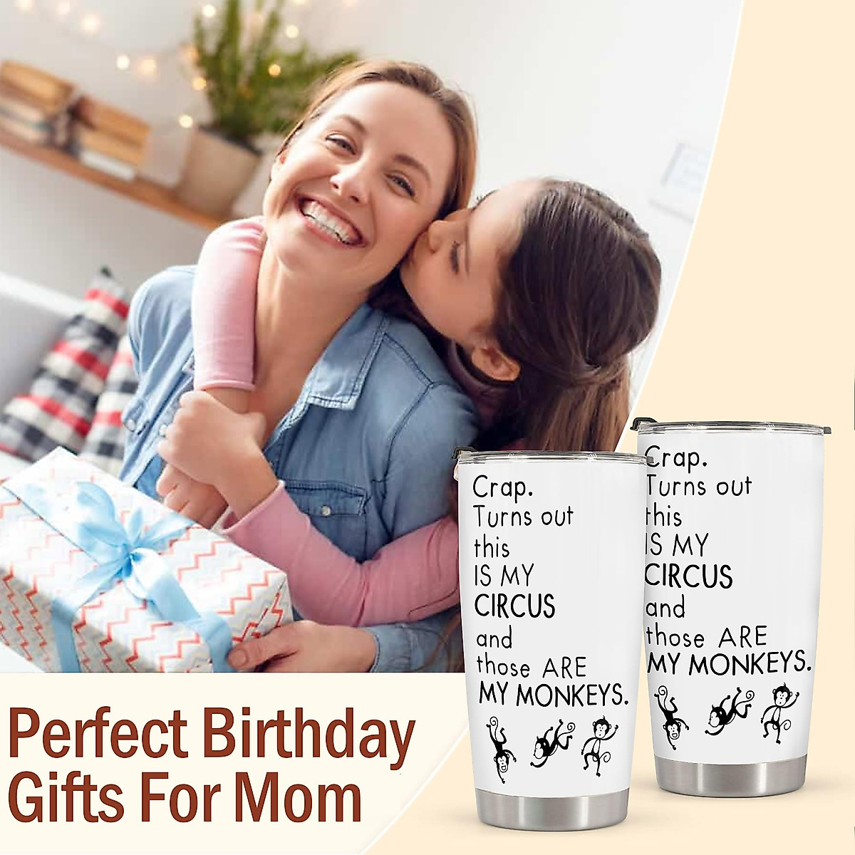 Crap. Turns Out This Is My Circus & These Are My Monkeys Funny Mothers Day Gifts for Mom, Mommy, Mother – Sarcastic Funny Mom Gifts from Daughter Son Funny Mom Tumbler With Lid 20oz Travel Coffee Mug