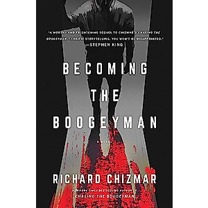 Becoming the Boogeyman