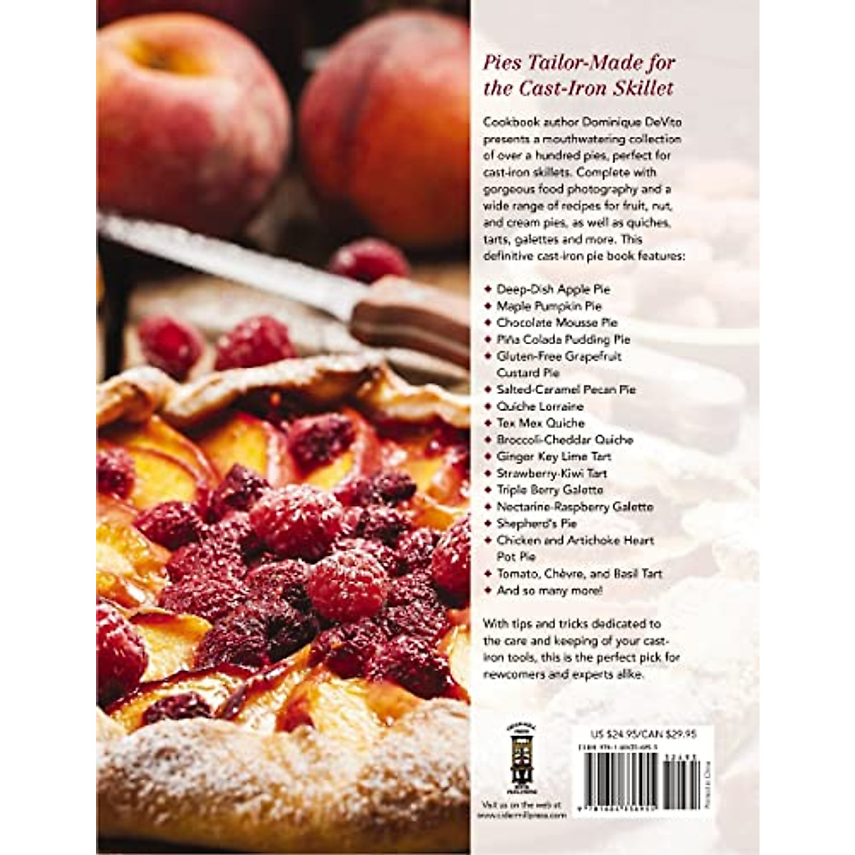 The Cast Iron Pies Cookbook: 101 Delicious Pie Recipes for Your Cast-Iron Cookware