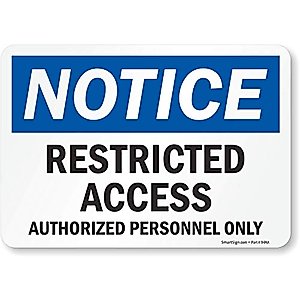 SmartSign"Notice - Restricted Access, Authorized Personnel Only" Label | 7" x 10" Laminated Vinyl