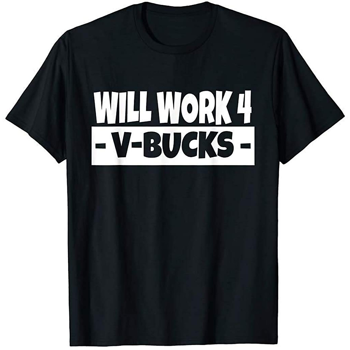 Will Work for V-Bucks Cool Gamer Short Sleeve T-Shirt (Youth Medium (10-12), Black)