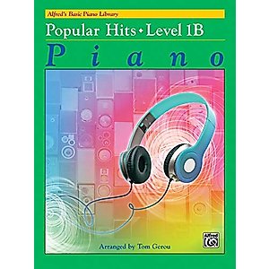 Alfred's Basic Piano Library -- Popular Hits, Bk 1B (Alfred's Basic Piano Library, Bk 1B)