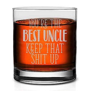 Veracco You Are The Best Uncle Keep That Shit Up Old Fashioned Glass Funny Best Uncle Gift (Clear, Glass)