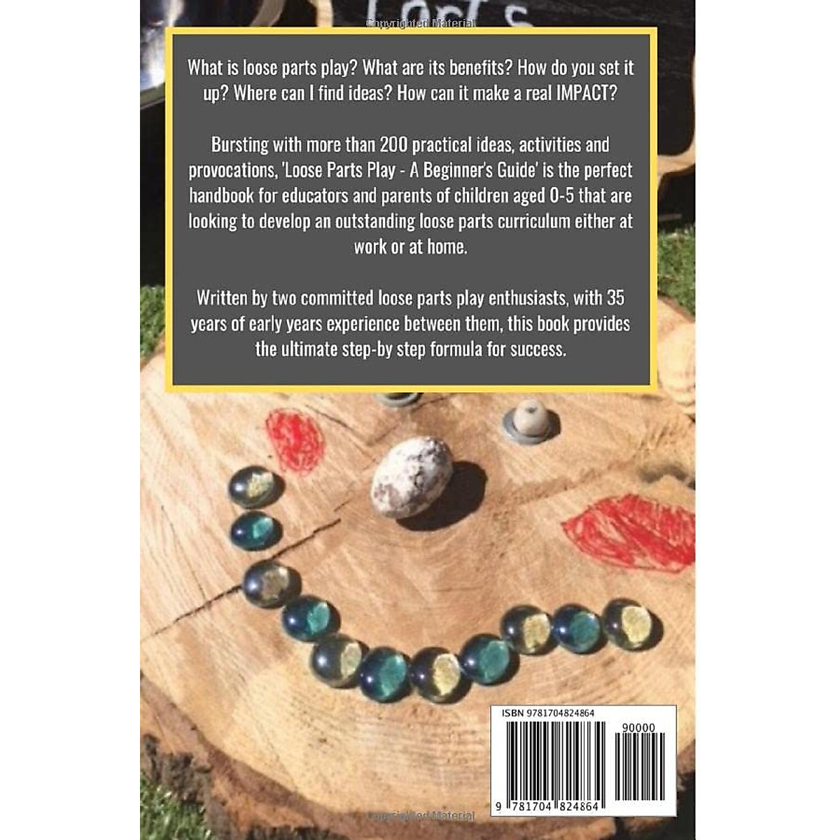 Loose Parts Play - A Beginner's Guide: A Practical Handbook For Educators And Parents Of Children Aged 0-5