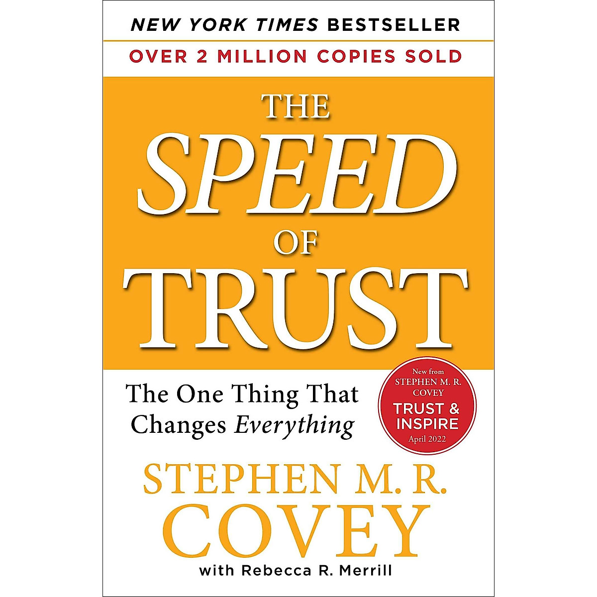 The SPEED of Trust: The One Thing That Changes Everything