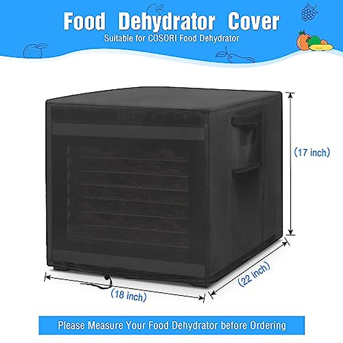 Hengme Dehydrator Cover for Cosori Food Dehydrator, Dustproof Freeze Dryers Cover Waterproof Fruit/Veggie Dryer Dehydrators Cover All Season Protection - 18''Lx22''W x17''H