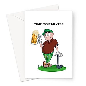 Time To Par-Tee Greeting Card | Golf Birthday Card, Birthday Card For Golfers, Funny Golfing Birthday Card For Friend, Golf Birthday Card For Dad, Son, Brother, Husband, Nephew, Male, Him, Men