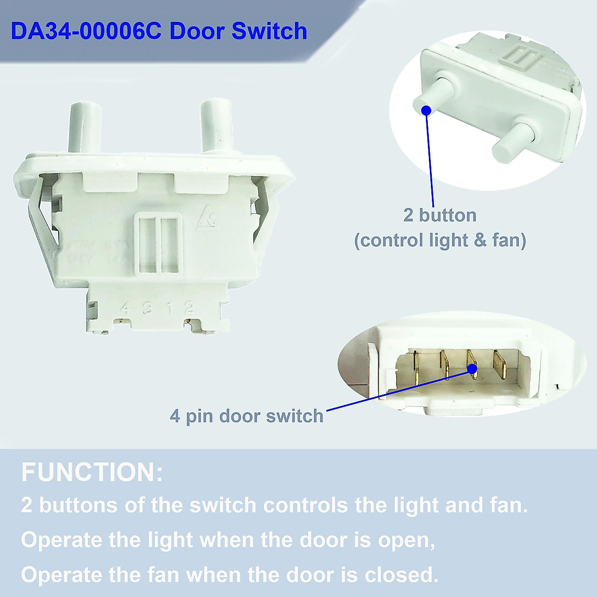 DTAIR DA34-00006C Refrigerator Door Switch Replacement for Samsung Refrigerator DA34-00006D DA34-00048A AP4136952 PS4138718