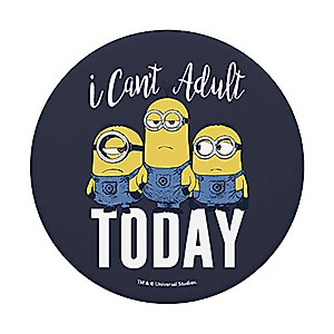 Despicable Me Minions I Can't Adult Today PopSockets PopGrip: Swappable Grip for Phones & Tablets