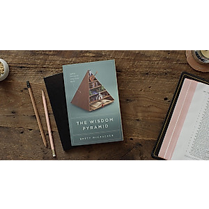 The Wisdom Pyramid: Feeding Your Soul in a Post-Truth World