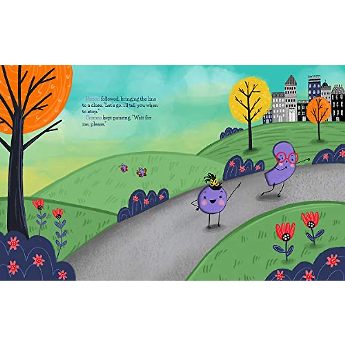 The Day Punctuation Came to Town (Volume 2) (Language is Fun!, 2)