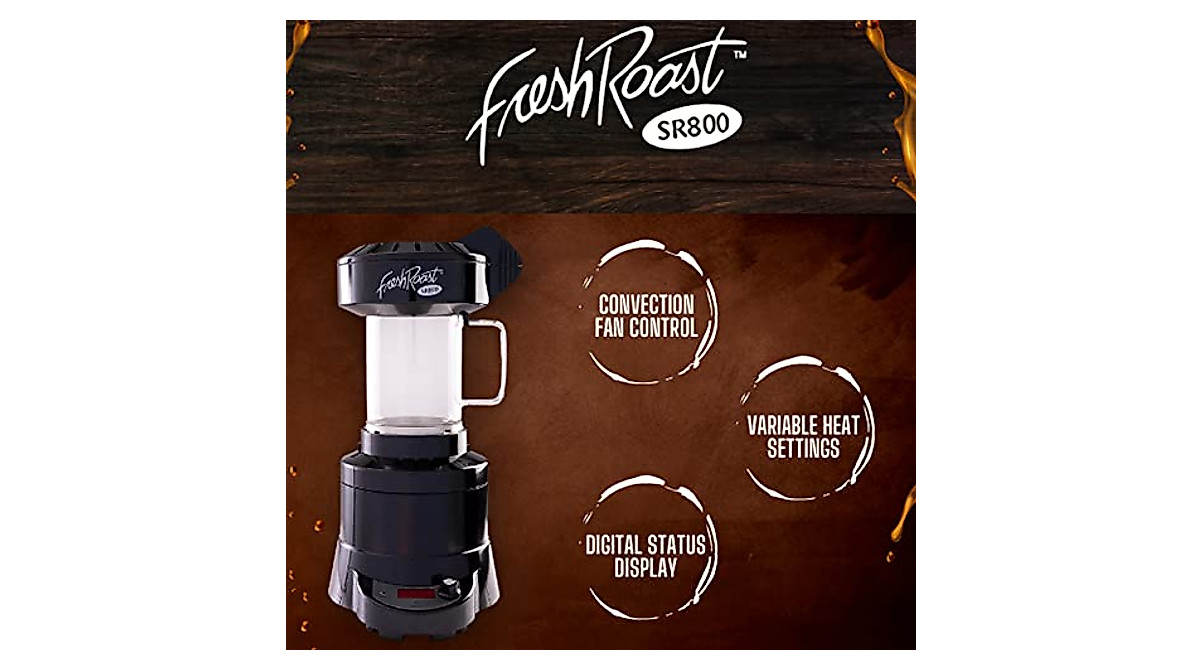 Fresh Roast SR800 Coffee Roaster - Perfect At Home Brewing
