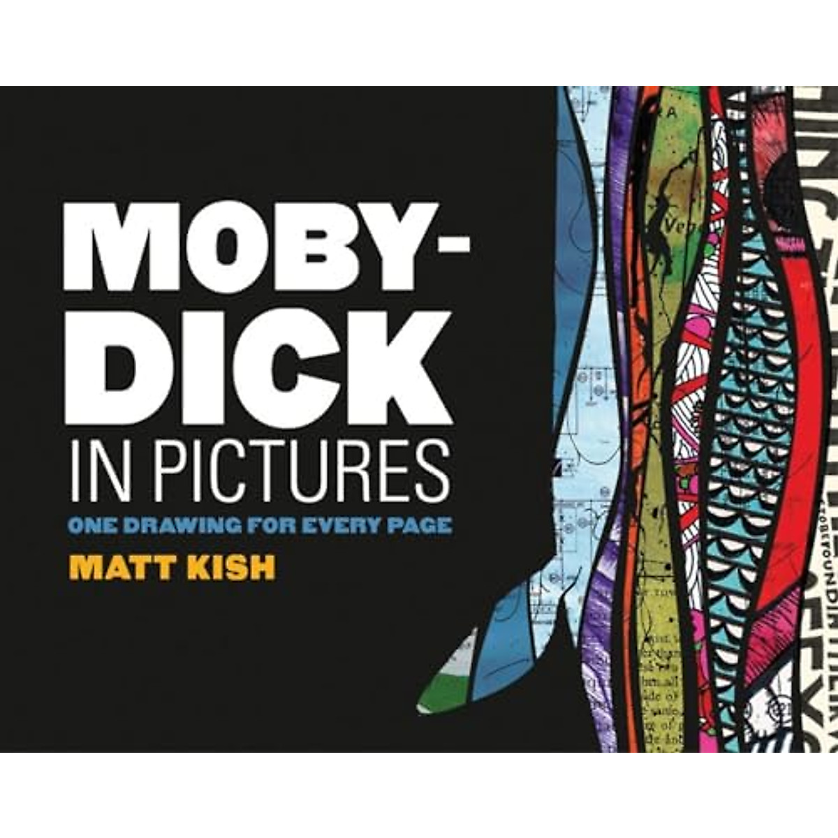 Moby-Dick in Pictures: One Drawing for Every Page