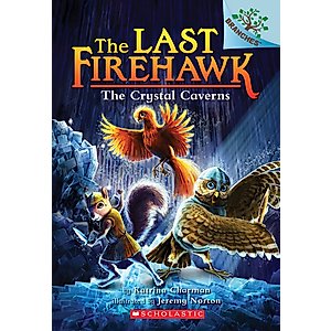The Crystal Caverns: A Branches Book (the Last Firehawk 2), Volume 2 (Last Firehawk)