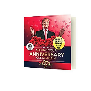 Talking Trump Anniversary Card - Presidential Anthem Plus Real Voice Anniversary Message From Trump - A Special Greeting from The President of The United States - Includes Envelope