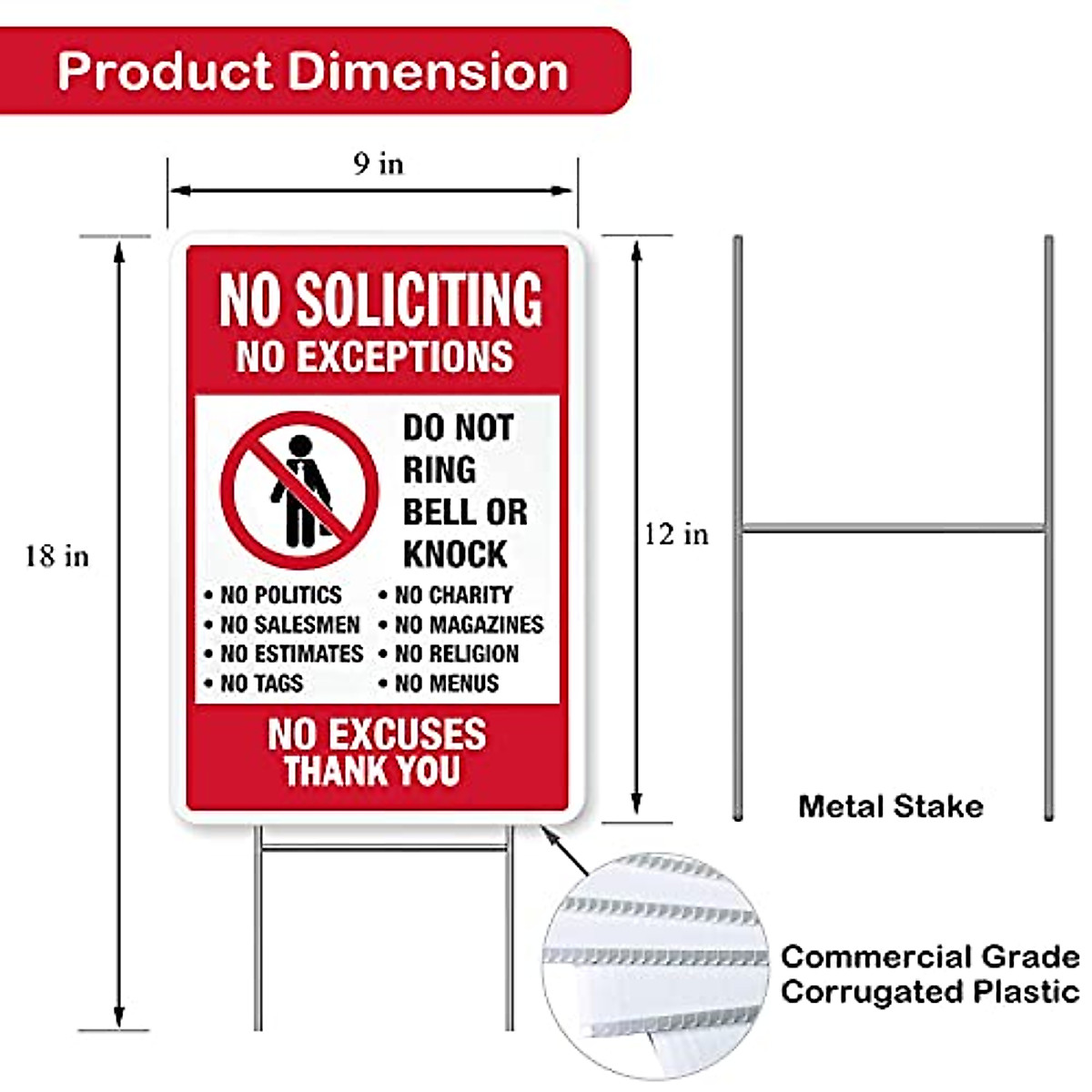 No Solicitation Sign, 18" x 9" with H Metal Stakes, Funny Decor for Home House Yard, No Excuses, No Exceptions Do Not Ring Bell No Knock Sign (H Stake)