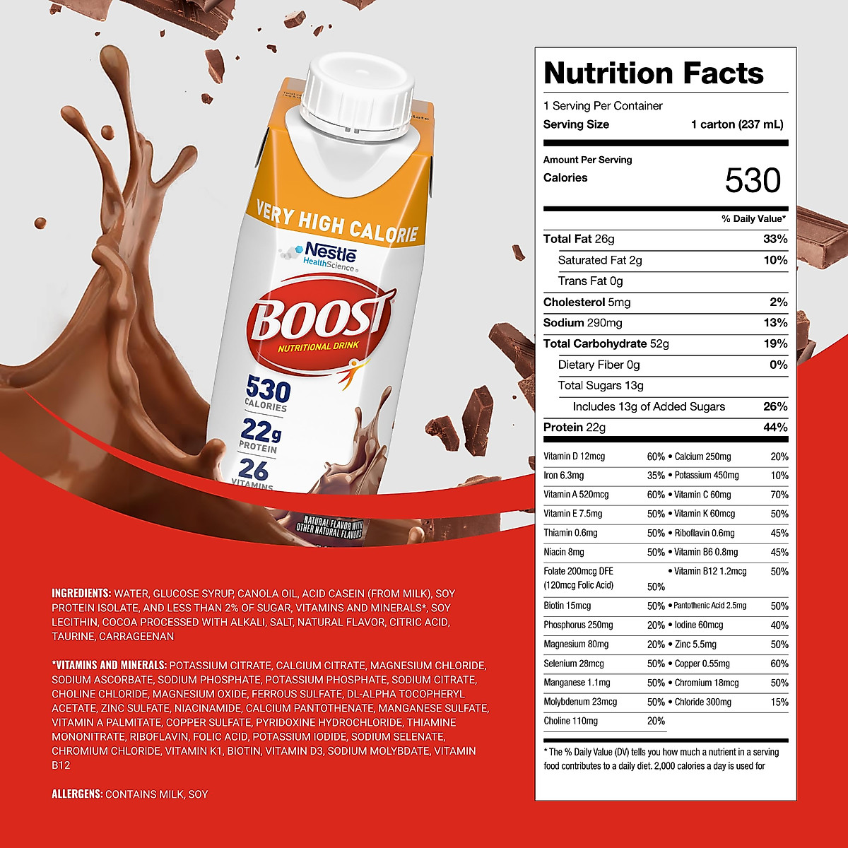 BOOST Very High Calorie Nutritional Drink – Helps Weight Gain & Maintenance - 530 Calories - 26 Vitamins & Minerals - 22 g Protein - Calorie-Dense Nutritional Drink - Chocolate - 8 fl oz (Pack of 24)