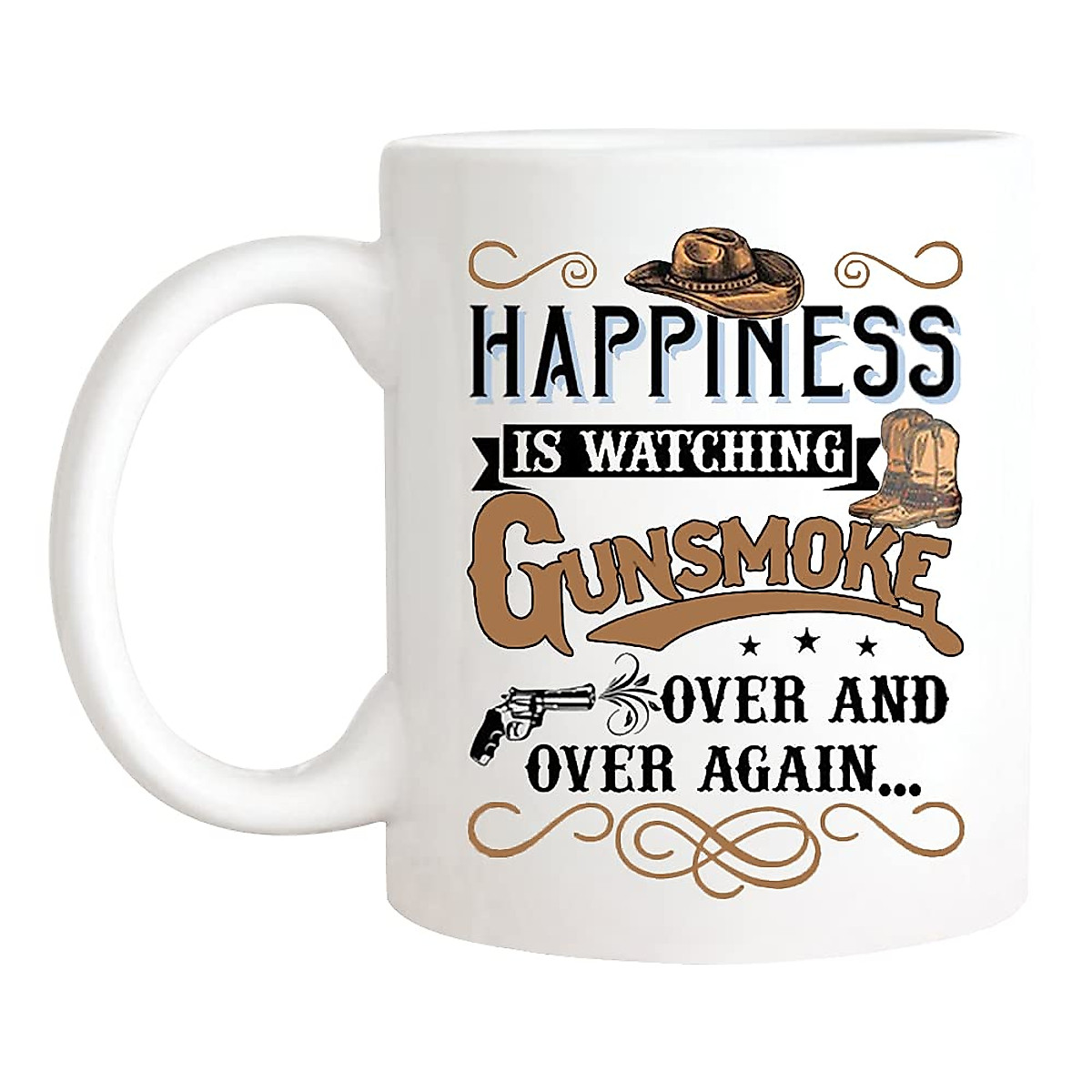Novelty Ceramic Coffee Mug Happiness is Watching Gunsmoke Over And Over Again Mug Funny Mug Anniversary Birthday Christmas Gifts Tea Cups Home Decor, 11 Oz