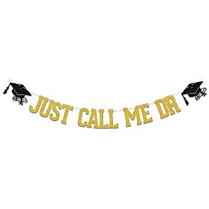 Just Call Me Dr Banner, Doctorate Degree Graduation Decorations, Congrats Doctor Decor, We're So Proud of You, 2024 College Graduation Party Decor Supplies