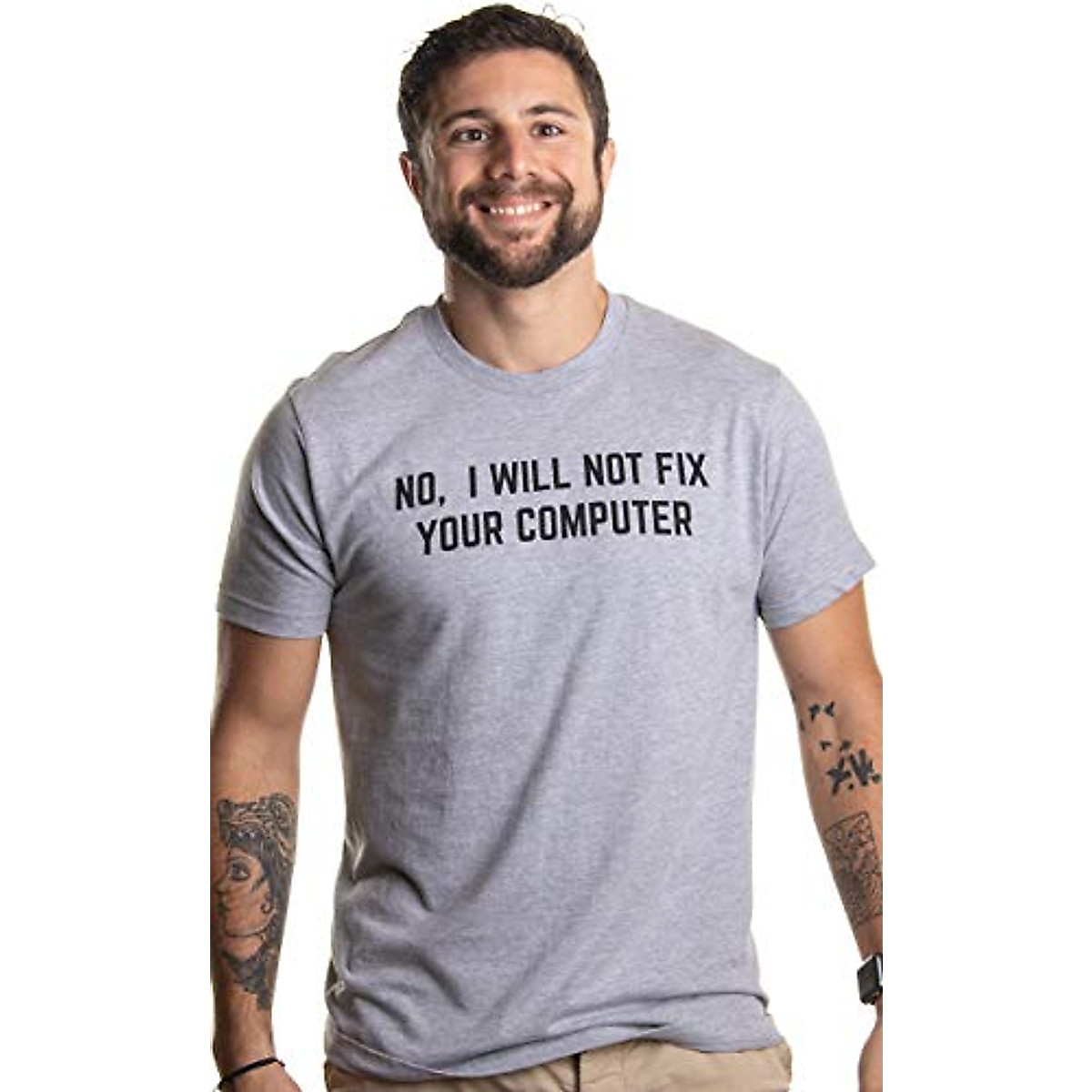 No I Will Not Fix Your Computer | Funny IT Geek Geeky for Men Women Nerd T-Shirt-(Adult,2XL) Sport Grey