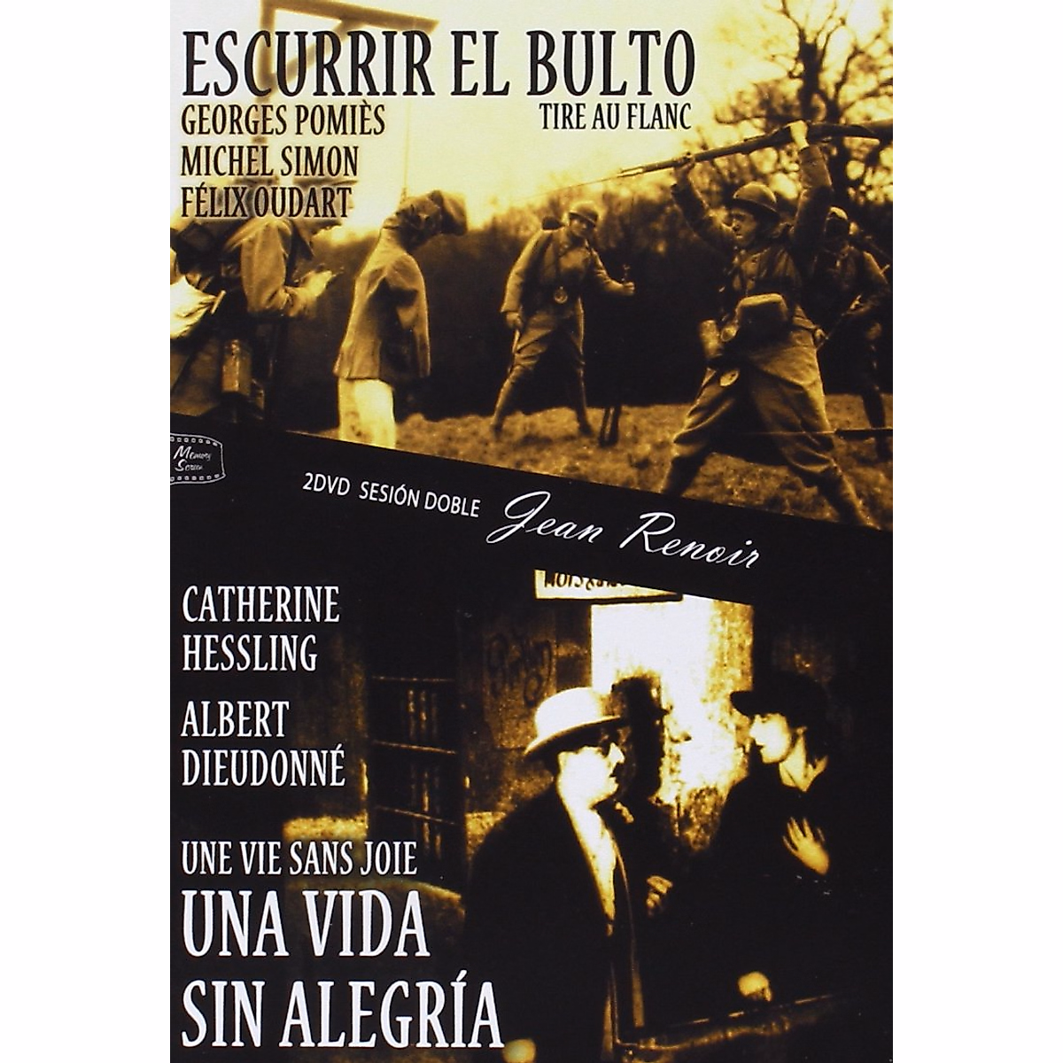 Tire au Flanc - Escurrir el bulto + Une Vie san Joie - Una vida sin alegría - Jean Renoir