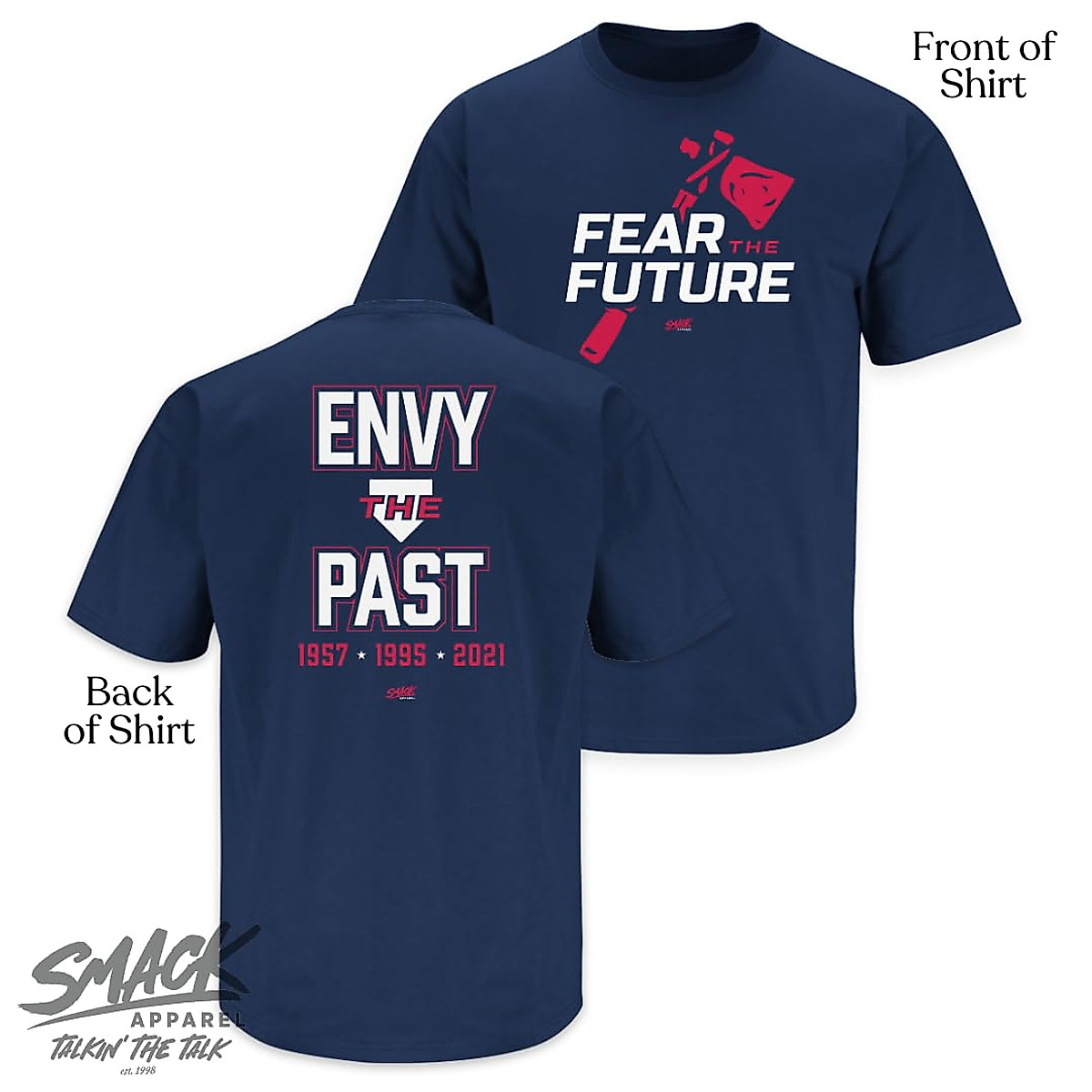 Fear The Future - Envy The Past T-Shirt for Atlanta Baseball Fans (SM-5XL) (Navy Short Sleeve, X-Large)