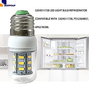 5304511738 LED Light Bulb Refrigerator Compatible with Frigidaire White-Westinghouse Crosley Refrigerator