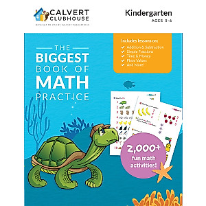 Calvert Kindergarten Starter Kit and Clubhouse Biggest Book of Math Practice
