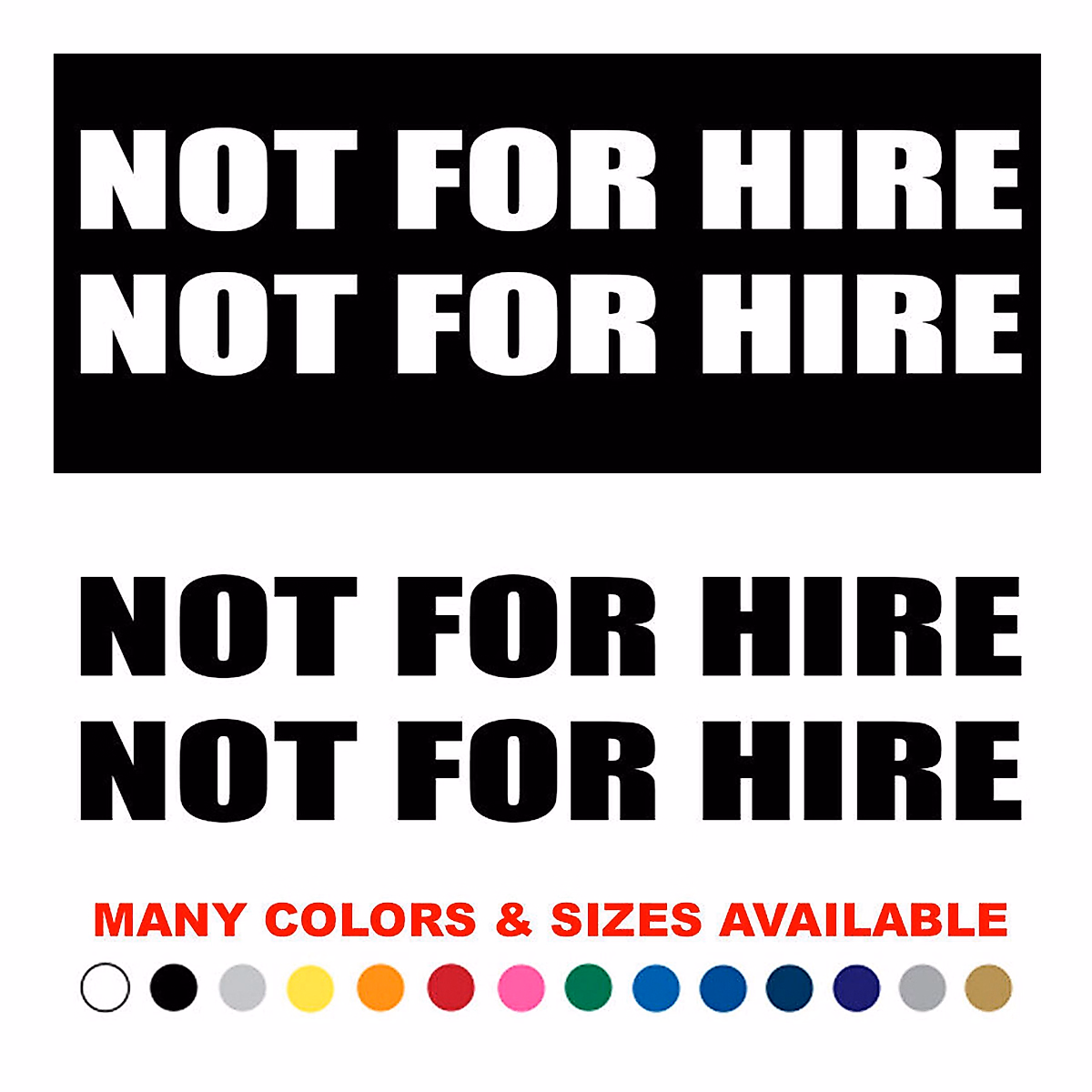 Set of 2 NOT FOR HIRE Tractor Truck Tow Commercial Van Pick up Semi Decal Sticker Graphic v2