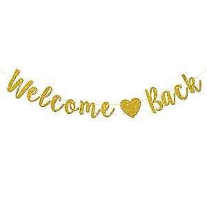 Talorine Welcome Back Banner, Home Theme Party, Back to School, Happy Retirement Party Decorations (Gold Glitter)