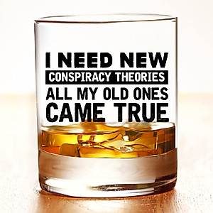 Patriot's Cave, I Need New Conspiracy Theories 11 oz Whiskey Glass Made in the USA
