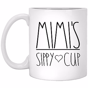 Mimi's Sippy Cup Ceramic Coffee Mug, Mug Gifts Christmas, Birthday Gift, Mimi To Be Mug, Mother's Day For Mimi, Birthday For Mimi, Funny Mimi Coffee Mug 11oz