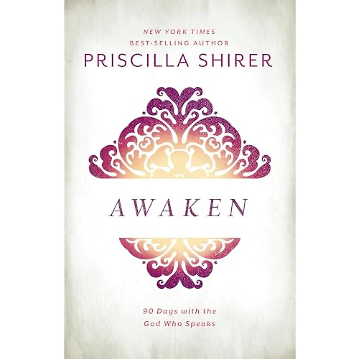 Awaken: 90 Days with the God who Speaks