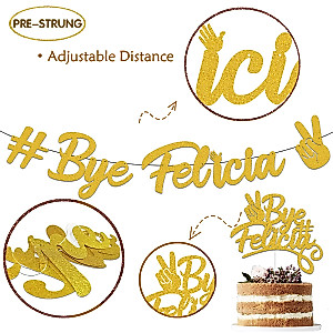 JUYRLE Bye Felicia Decorations,Bye Felicia Banner and Cake Topper,Gold Glitter Garland Party Supplies,Party Decoration Ideas for Going Away/Moving/Job Change/Relocating/Graduation/Farewell Party