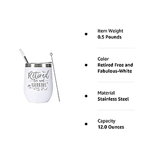 ELEGANTPARK Retirement Gifts for Women 2024 Wine Tumbler Retired Free and Fabulous Funny Birthday Gifts for Retired Friends Retired Teacher Coworkers Boss Retirement Tumbler White