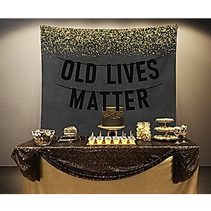 Black Glitter Funny Birthday Banner, Old Lives Still Matter Birthday Decorations, Funny Birthday Banner,Retirement Party Banner,Funny Birthday and Retirement Party Decorations (Pre-Assembled)